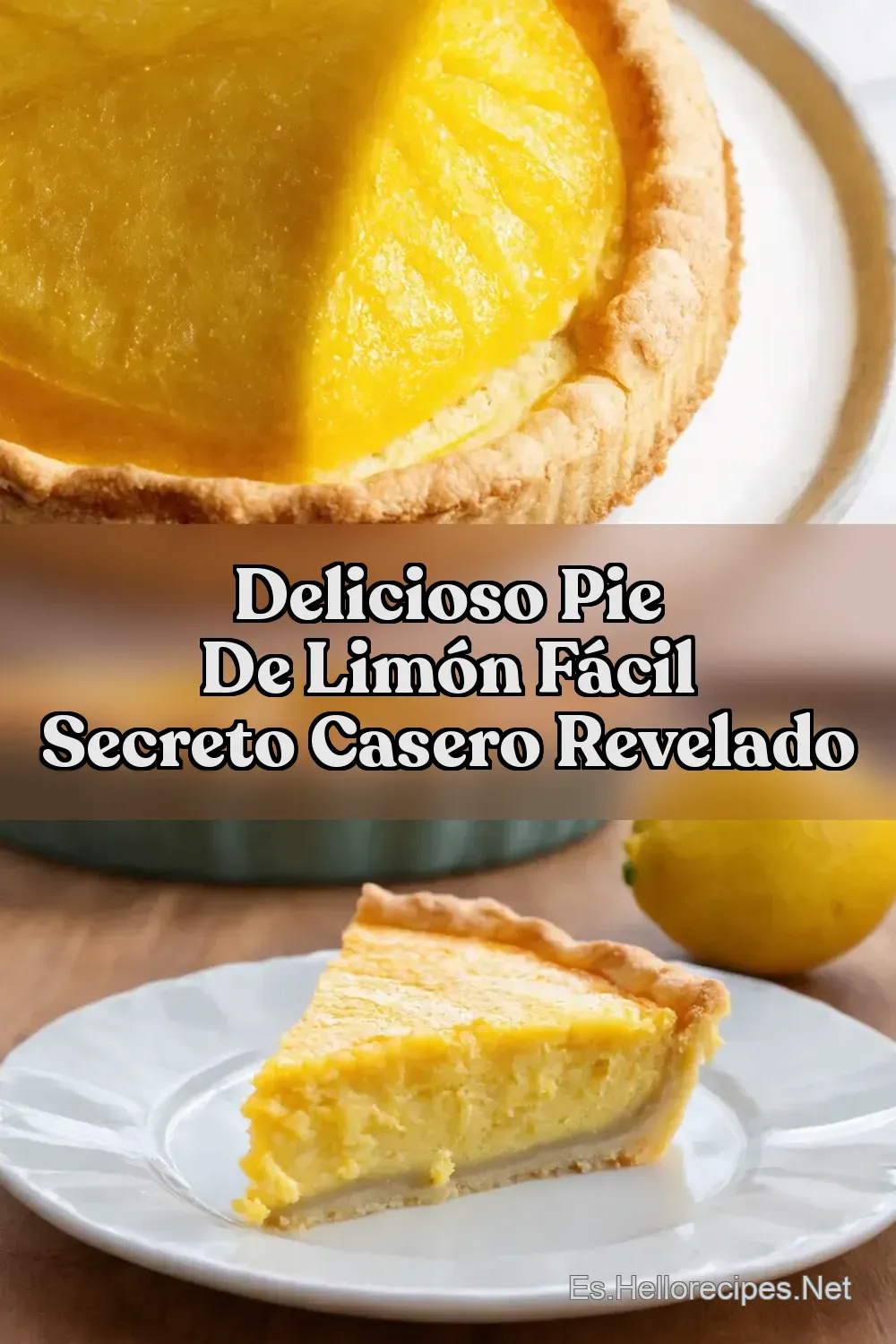 Pie de Limón Fácil Estilo Abuela Receta Sin Fallas - ES…
