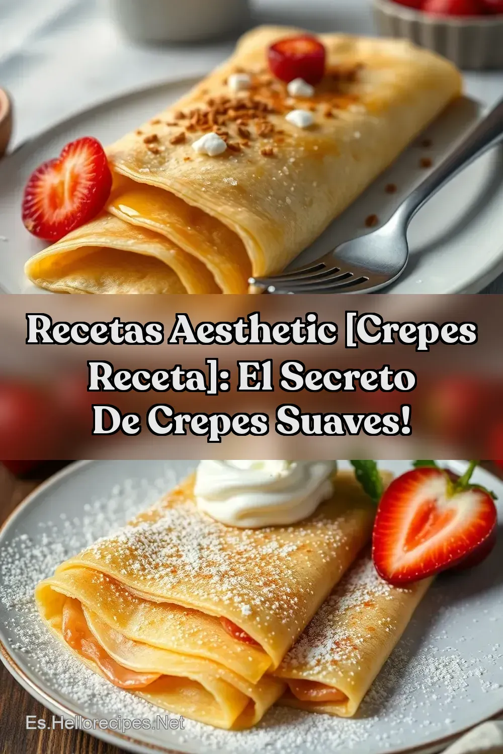 Crepes Receta Casera: ¡El Secreto de la Abuela Revelado!
